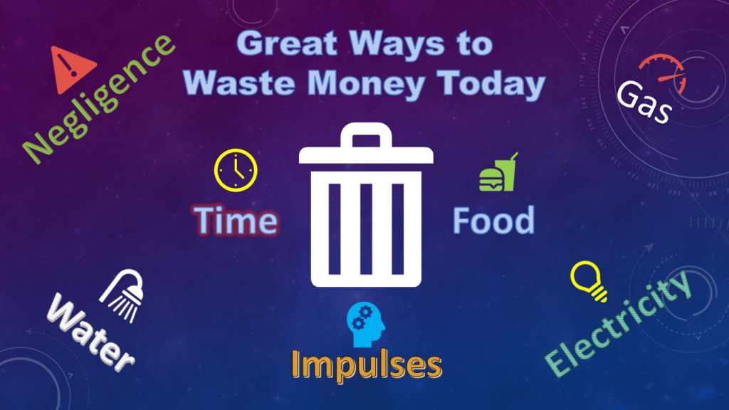 How Much Money Will You Waste Today? - Moneystretching